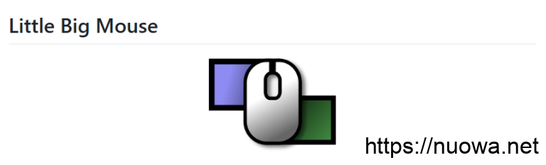 LittleBigMouse：多屏幕鼠标操作神器，鼠标平滑移动操作-诺瓦小站